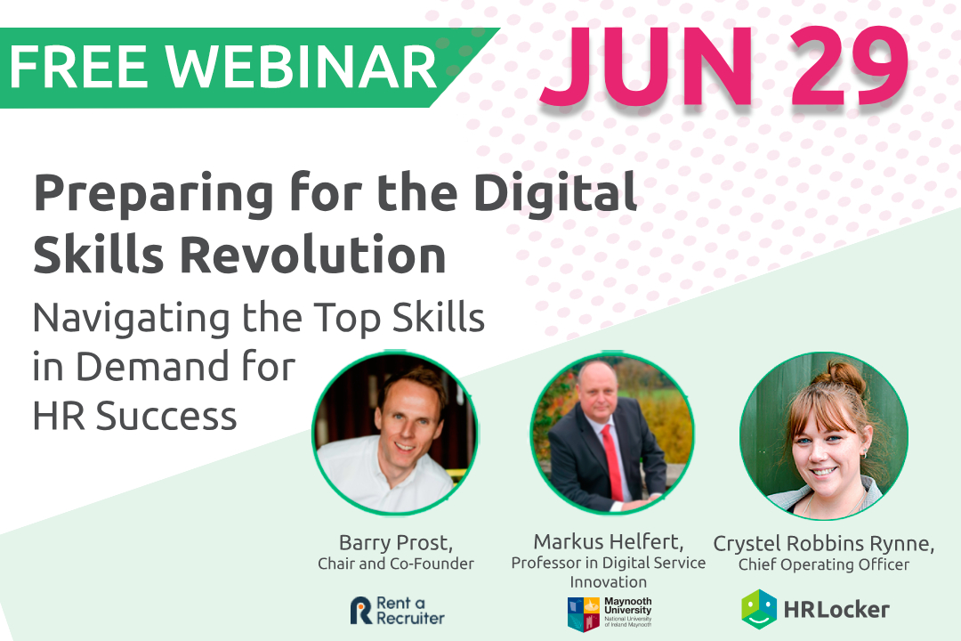 Preparing for the Digital Skills Revolution - HRLocker Preparing for the Digital Skills Revolution - HRLocker